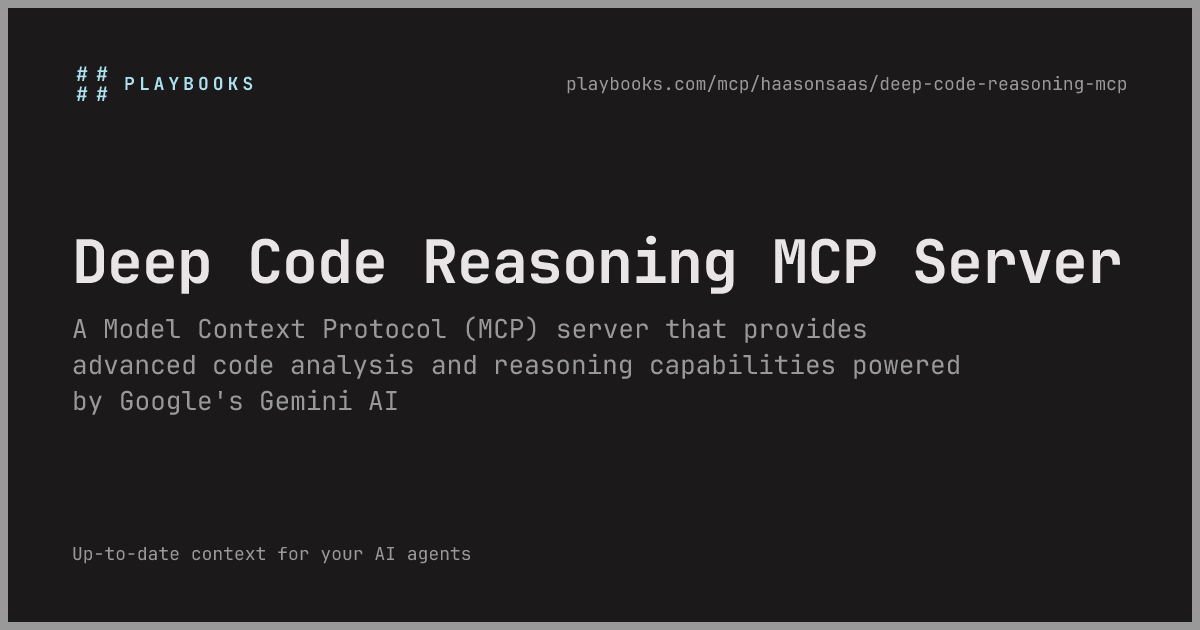 Deep Code Reasoning MCP Server - haasonsaas/deep-code-reasoning-mcp