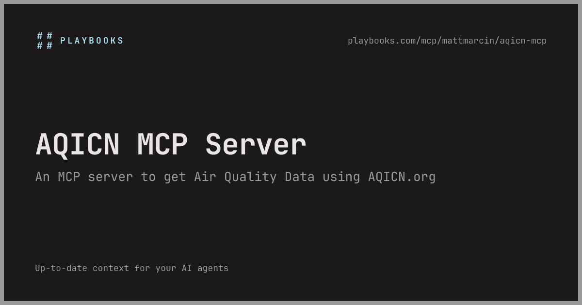 AQICN MCP Server - mattmarcin/aqicn-mcp