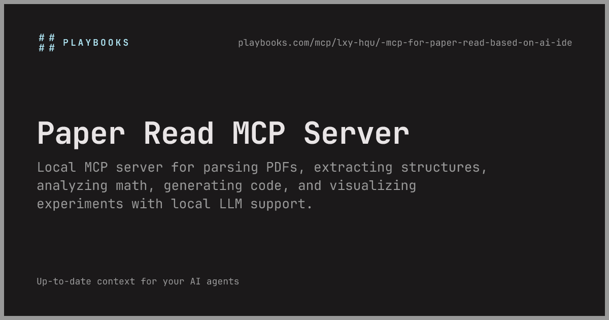 Paper Read MCP Server - lxy-hqu/-mcp-for-paper-read-based-on-ai-ide