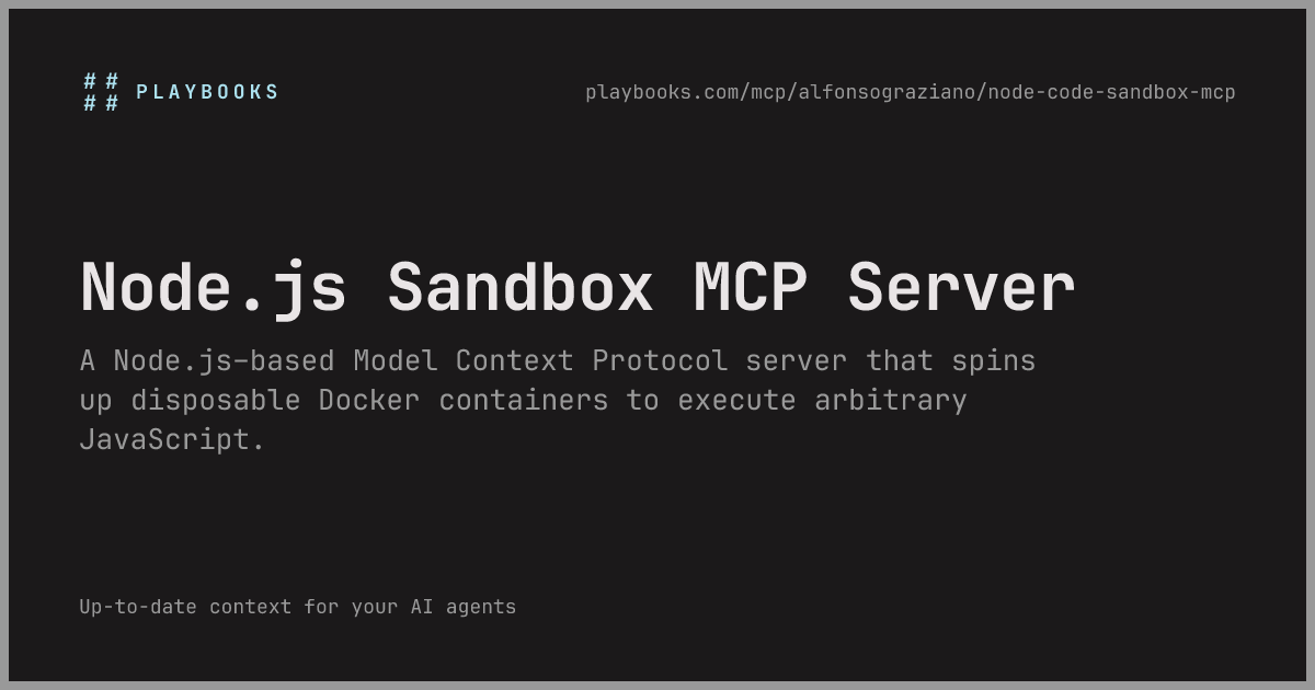 Node.js Sandbox MCP Server - alfonsograziano/node-code-sandbox-mcp