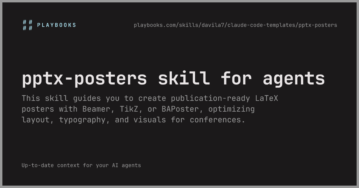 pptx-posters skill for agents - davila7/claude-code-templates