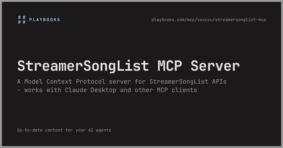 StreamerSongList MCP Server - vuvuvu/streamersonglist-mcp