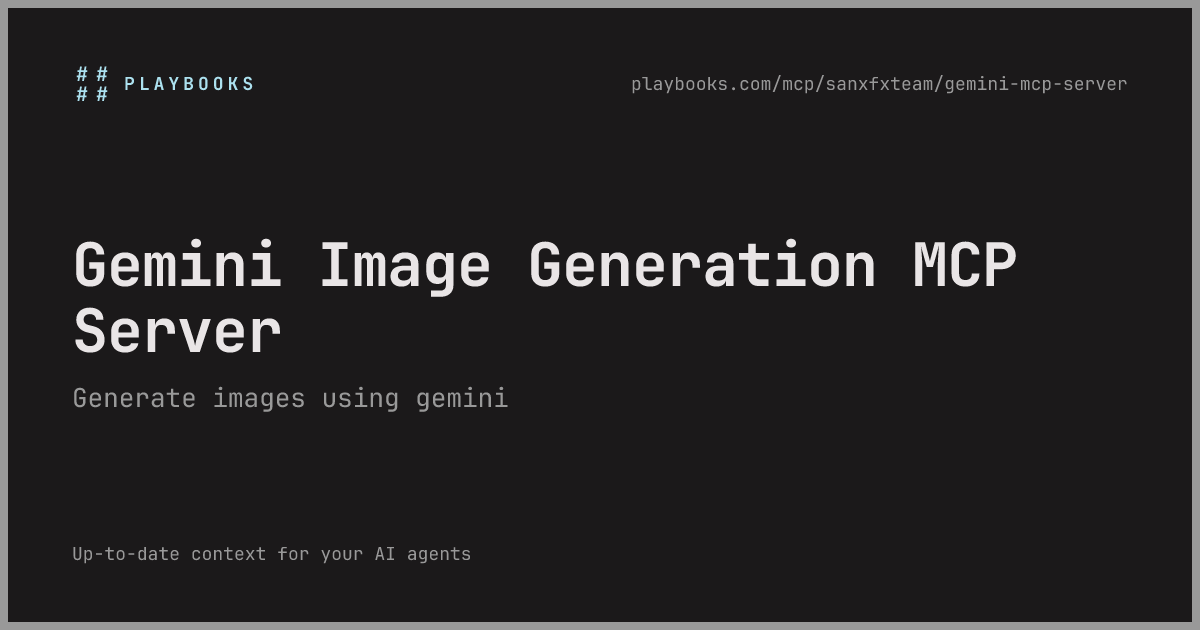 Gemini Image Generation MCP Server - sanxfxteam/gemini-mcp-server