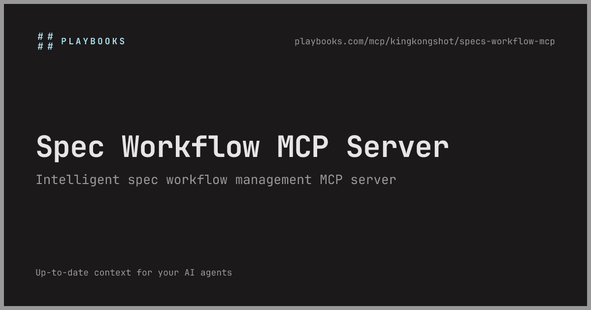 Spec Workflow MCP Server - kingkongshot/specs-workflow-mcp