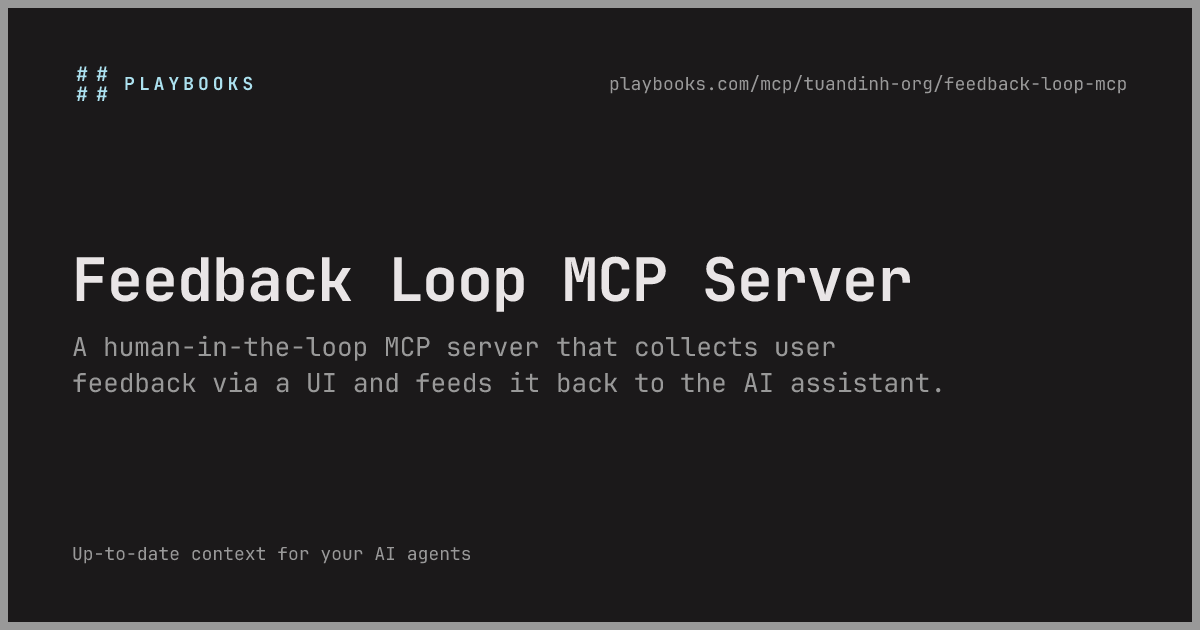 Feedback Loop MCP Server - tuandinh-org/feedback-loop-mcp
